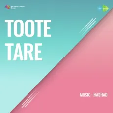 Nazar Se Mili Hain Nazar - Toote Tare - Paglaworldz